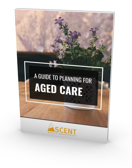 A guide to planning for Aged Care - Ascent Wealth Management